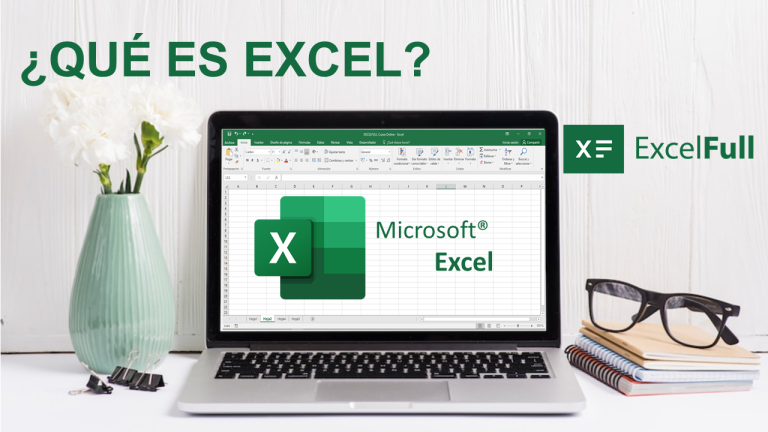¿QUÉ ES EXCEL? - EXCELFULL.COM
