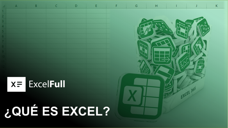 QUÉ ES EXCEL - EXCELFULL.COM